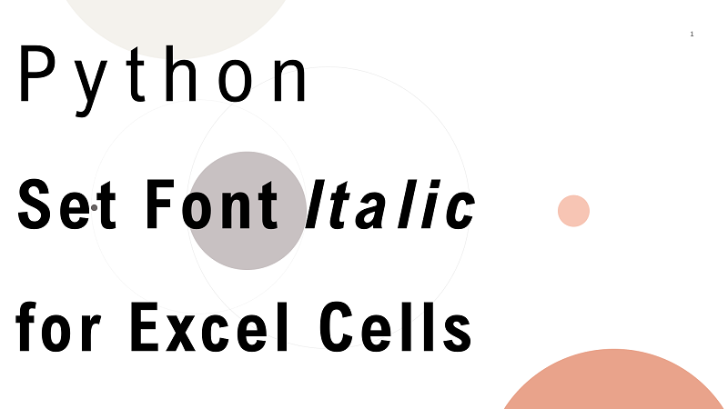 Python OpenPyXL Font Italic For Excel Cells