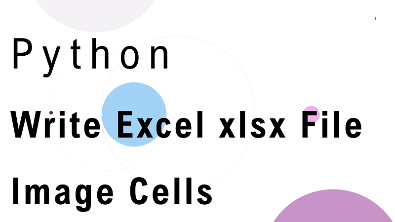 Python Write Excel Xlsx File With Image Cell Using OpenPyXL